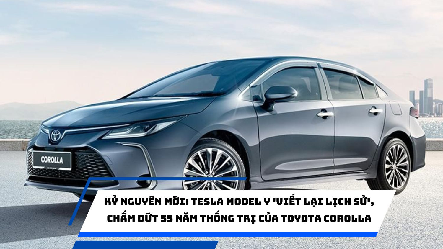 Kỷ nguyên mới: Tesla Model Y 'viết lại lịch sử', chấm dứt 55 năm thống ...